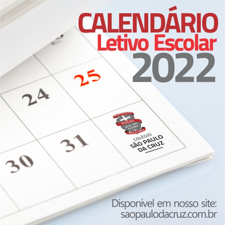 CALENDÁRIO LETIVO ESCOLAR 2022 - Colégio São Paulo da Cruz | Barreiro | BH